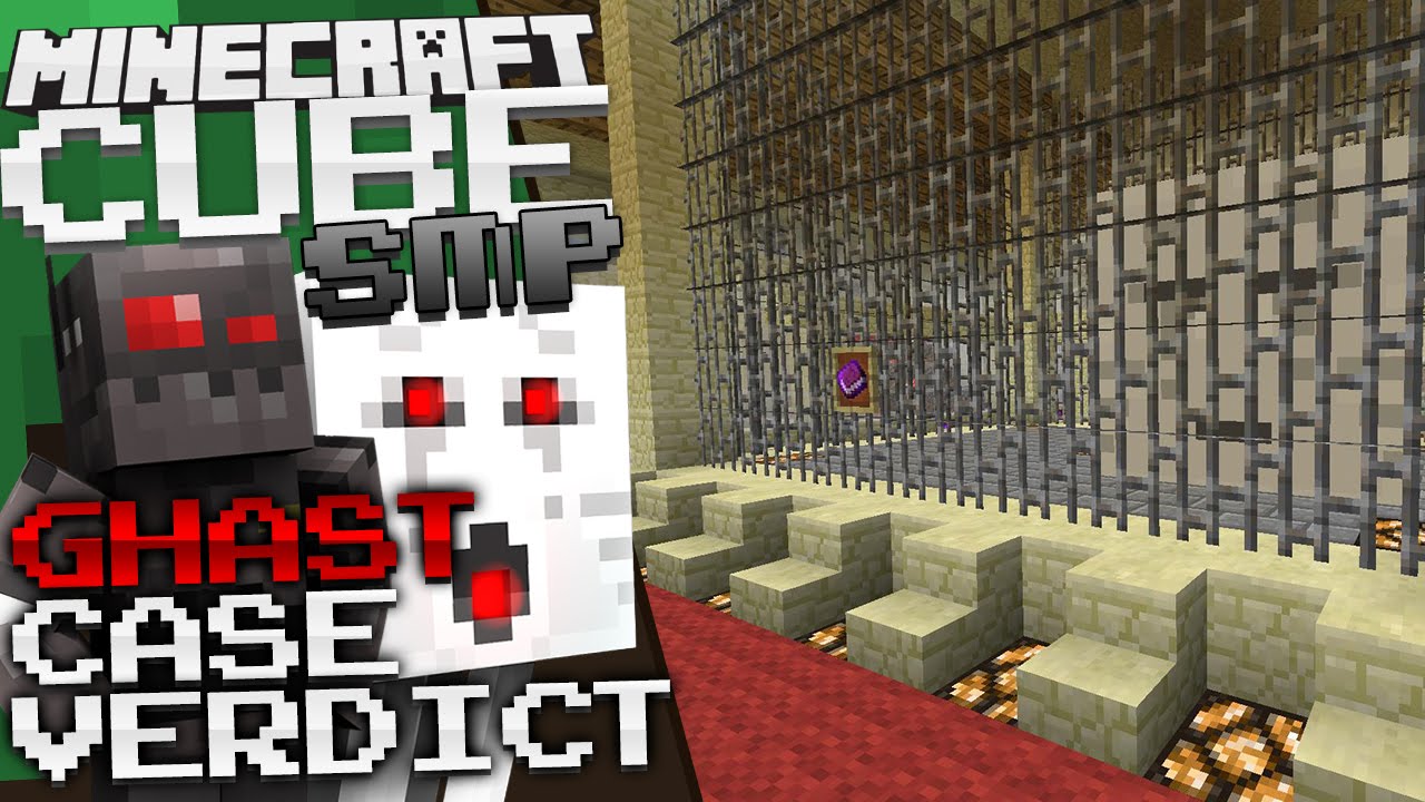Minecraft Cube SMP: Ghast Case Verdict - YouTube