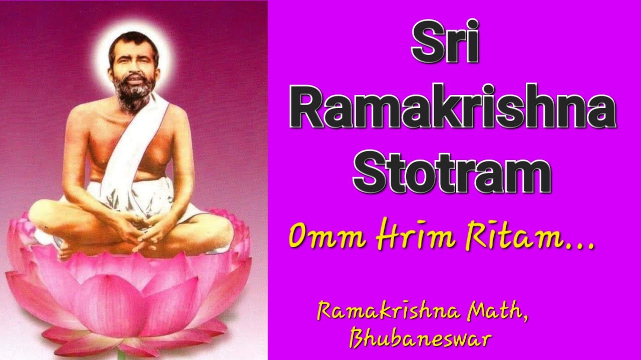 Sri Ramakrishna Stotram (Omm Hrim Ritam...) - YouTube