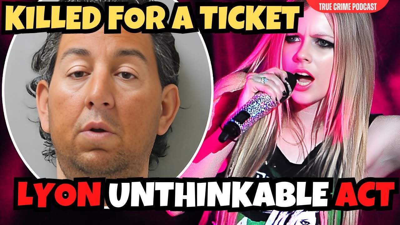 Killed Over an Avril Lavigne Ticket: The Robert Lyons Case - A Spiral into Violence True Crime ...