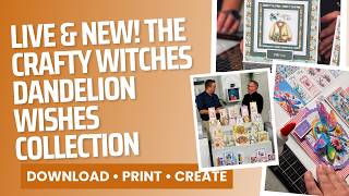 New! The Crafty Witches Dandelion Wishes | Digital Cardmaking & Papercraft
