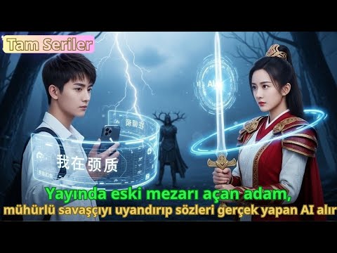 【TAM SERILER】Yayında eski mezarı açan adam, mühürlü savaşçıyı uyandırıp sözleri gerçek yapan AI alır