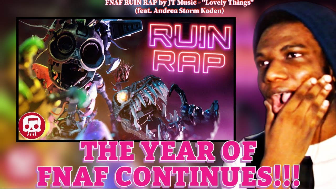 THE YEAR OF FNAF!! | FNAF RUIN RAP by JT Music - Lovely Things (feat ...