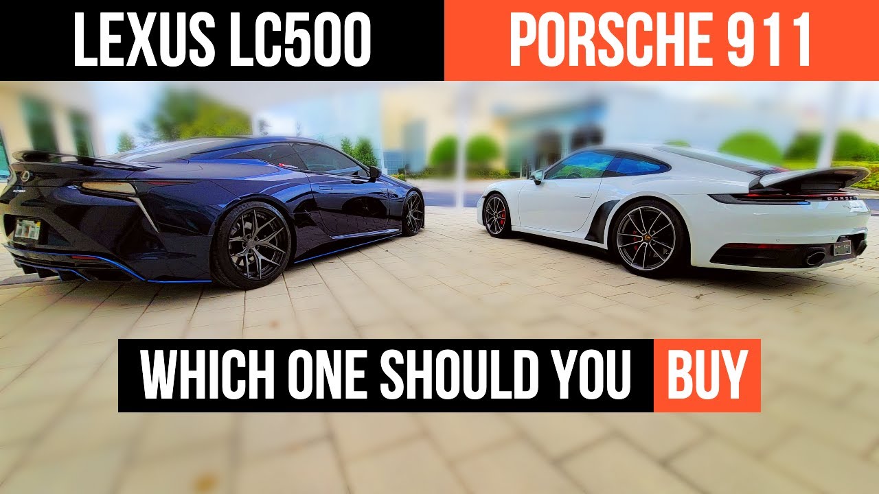 Should You Buy a Lexus LC500 or a Porsche 911? - YouTube