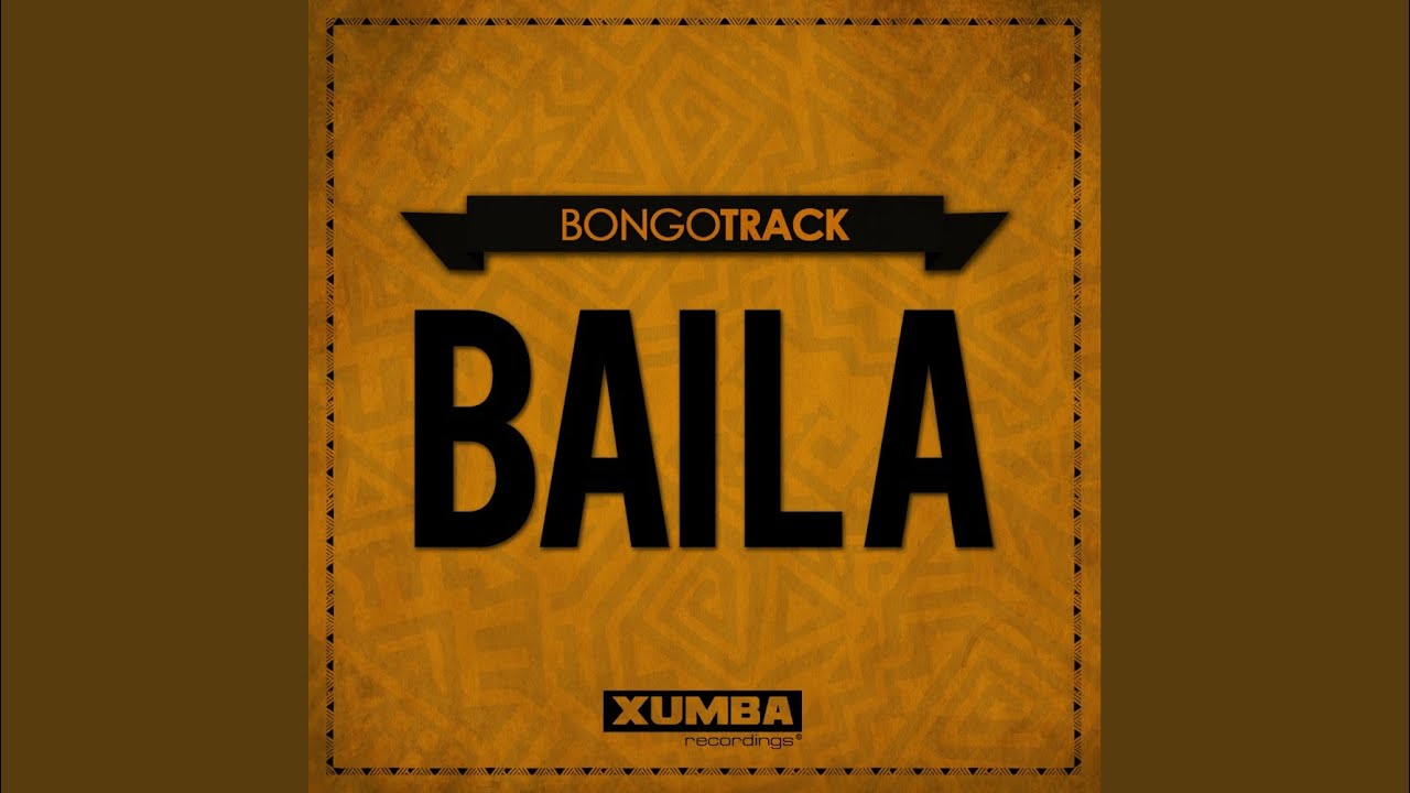 Baila (Original Mix) - YouTube