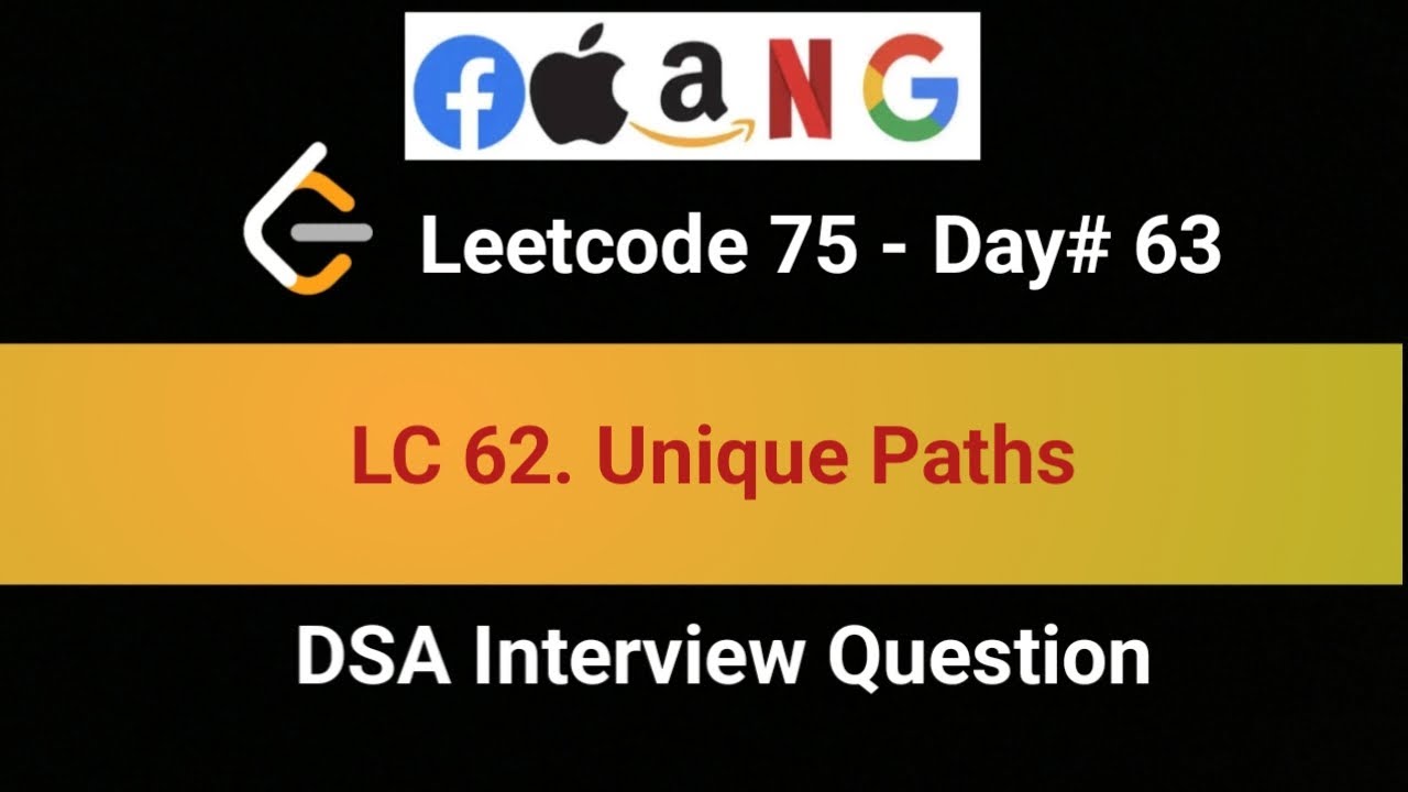 LeetCode 62 | Unique Paths | 63rd in LeetCode 75 - YouTube