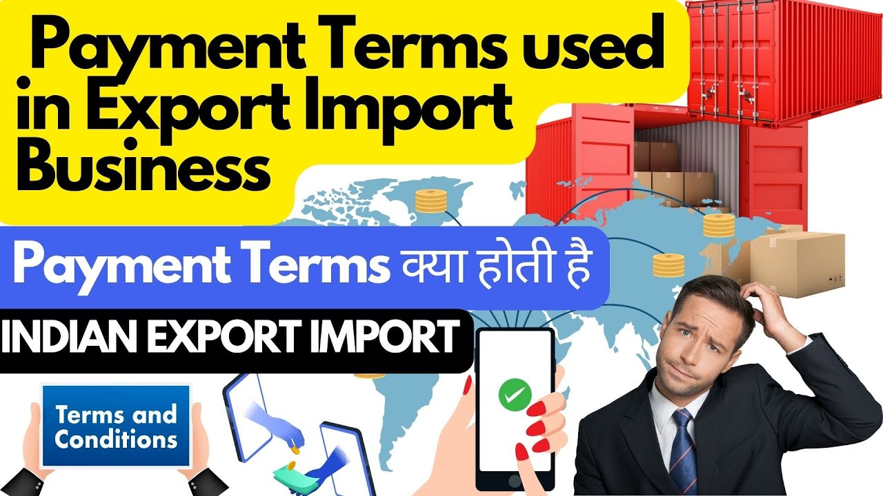Payment terms in export import business 2024 || payment terms in export ...