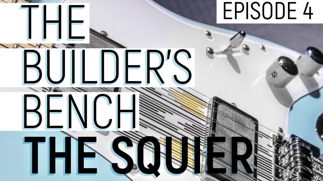 The Builder's Bench - Episode 4 - The Squier - YouTube