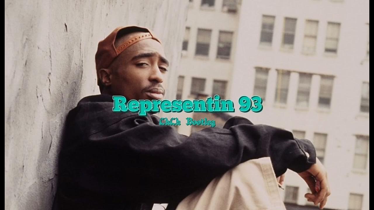 2Pac - Representin' 93 (Charlie Cheff Bootleg) - YouTube