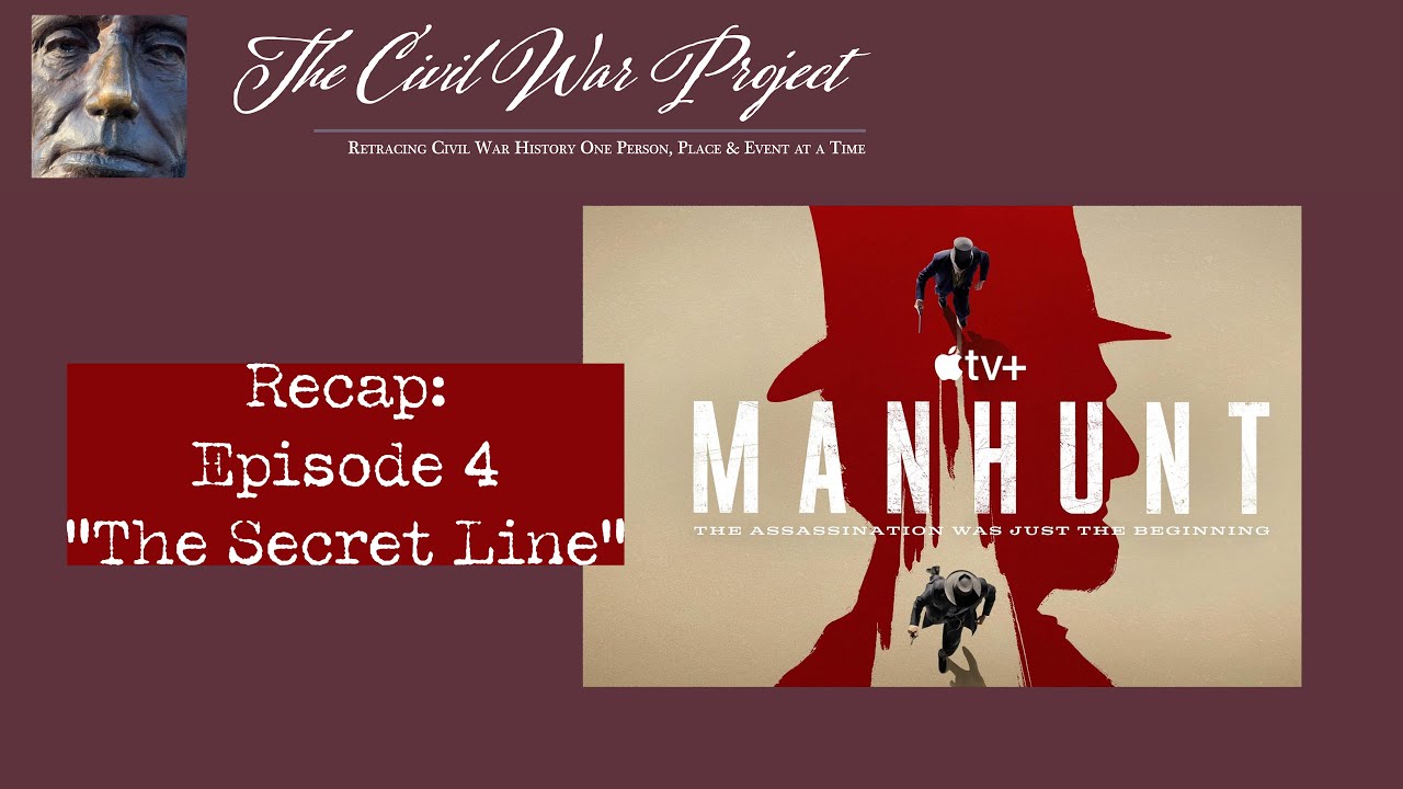 Manhunt Episode 4 Recap/Deep Dive "The Secret Line" (Apple TV+) - YouTube