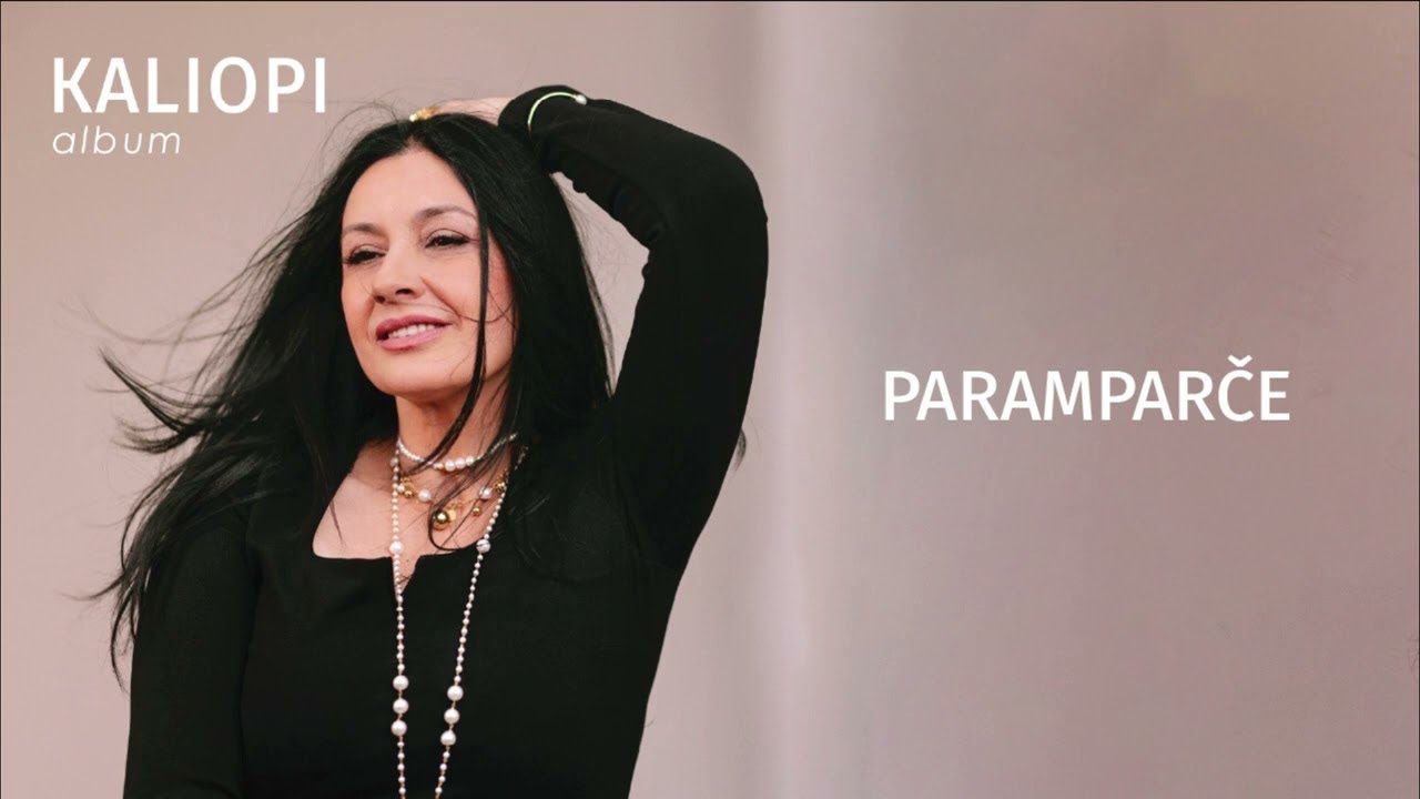 KALIOPI - "PARAMPARČE" (OFFICIAL AUDIO, 2024) - YouTube