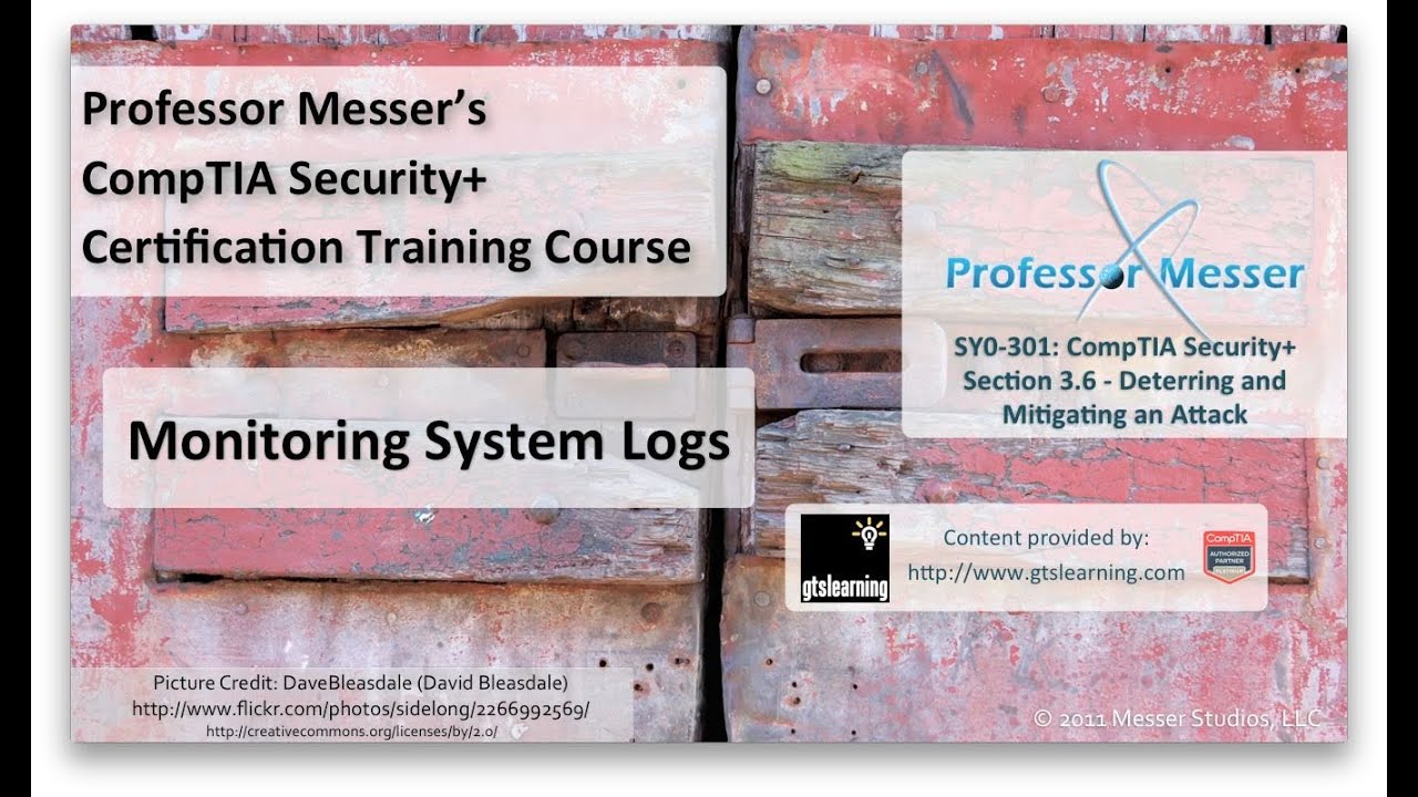 Monitoring System Logs - CompTIA Security+ SY0-301: 3.6 - YouTube