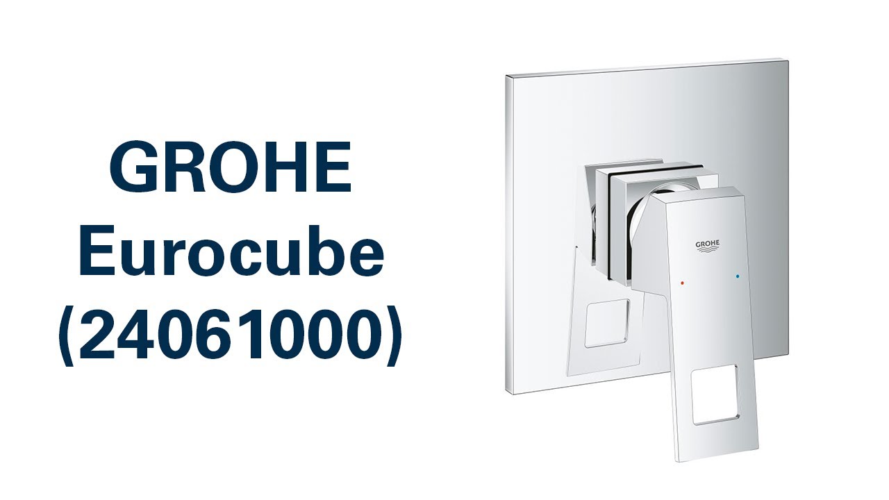 Змішувач GROHE Eurocube (24061000) - YouTube