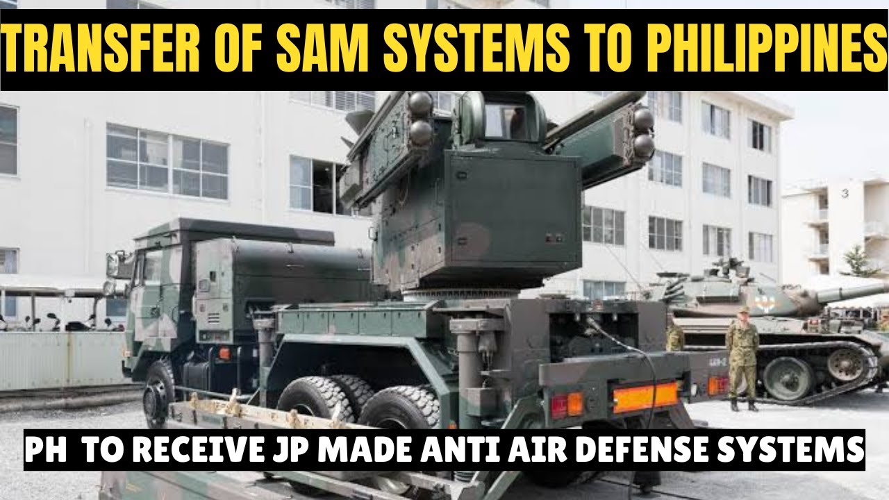 SALAMAT JAPAN PHILIPPINES 🇵🇭 TO RECEIVE JAPANESE MADE AIR DEFENSE ...
