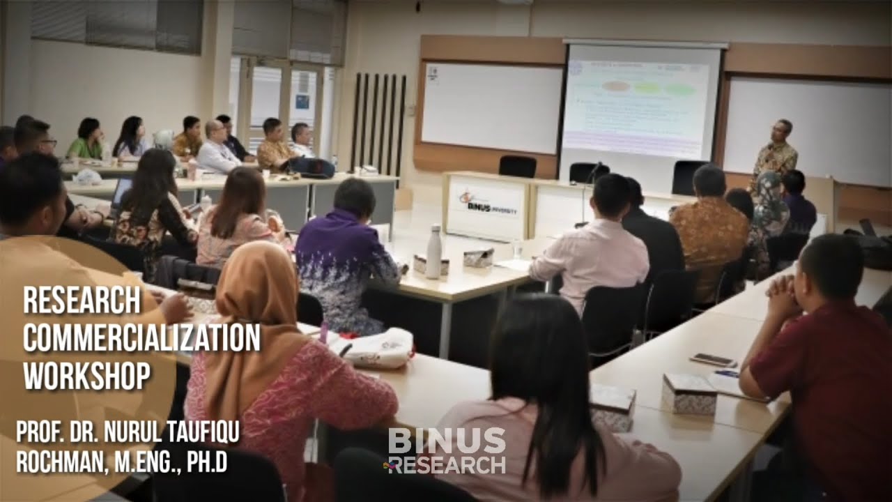 BINUS RESEARCH NEWS 051 Research Commercialization Workshop - YouTube