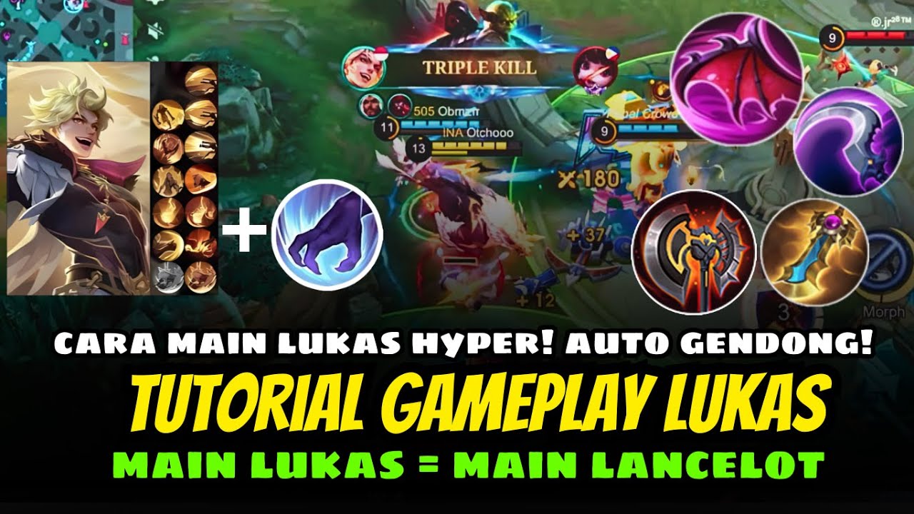 TUTORIAL LUKAS HYPER + PENJELASAN GAMPELAY EMBLEM & BUILD LUKAS TERSAKIT CARA MAIN LUKAS MLBB ...
