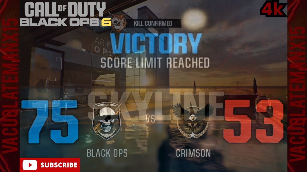Call Of Duty Black Ops 6 - SKYLINE - KILL CONFIRMED [ 75 - 53 ] VICTORY ...