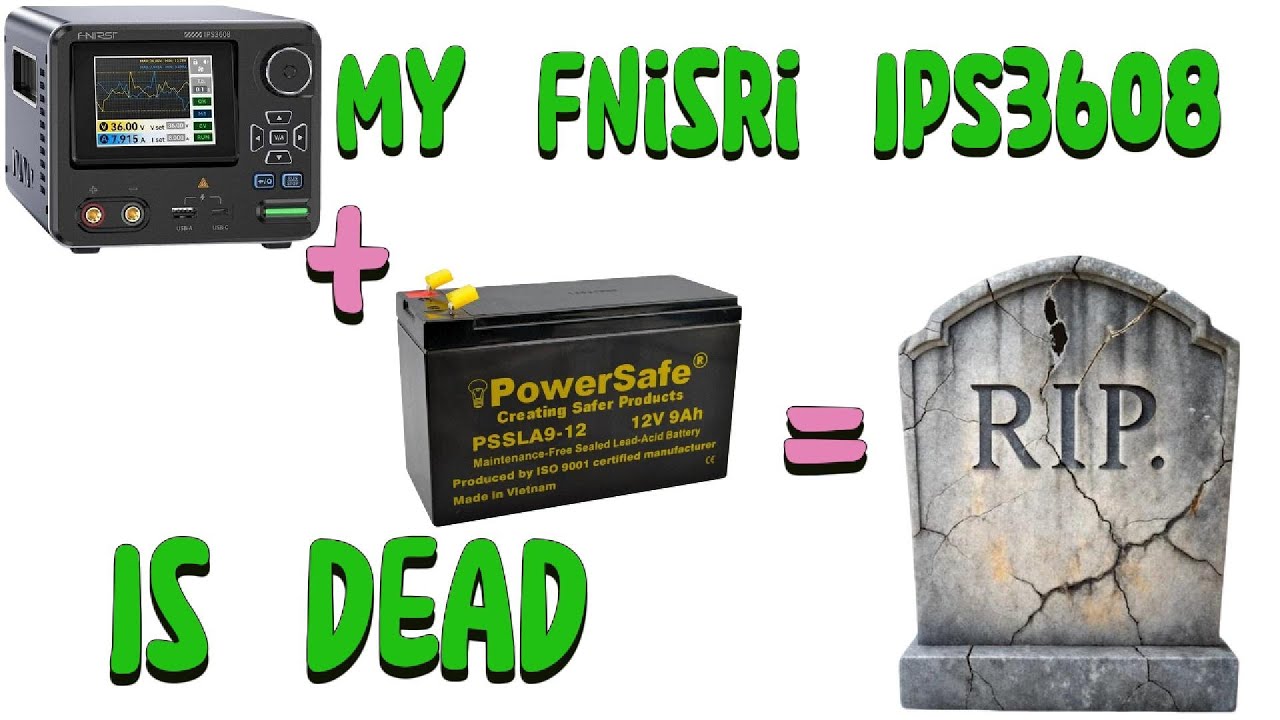DEAD - Charging(ish) a 12V SLA Killed My Fnirsi IPS 3608 - YouTube