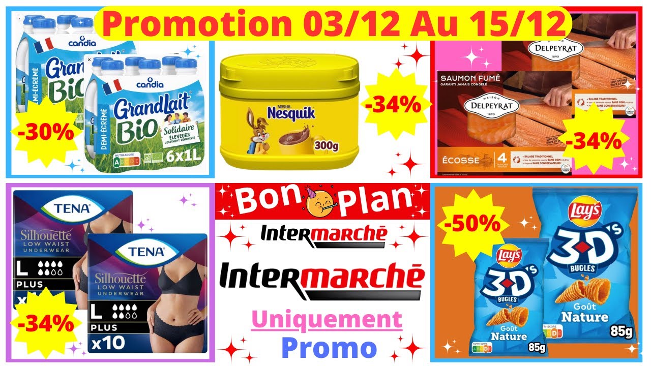 Intermarché Les Promotions et Bons Plans de Cette Semaine 03/12/24 ...