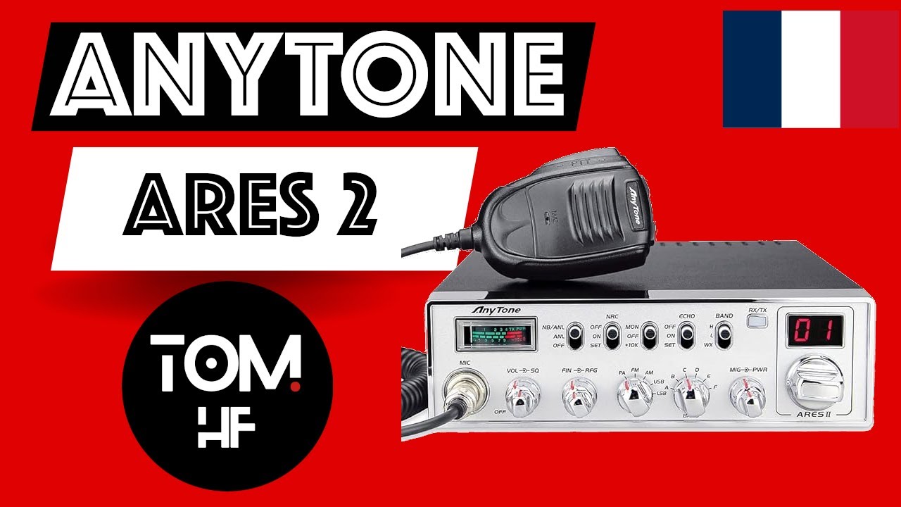 ANYTONE ARES 2 CB RADIO, Présentation et débridage CIBI - YouTube