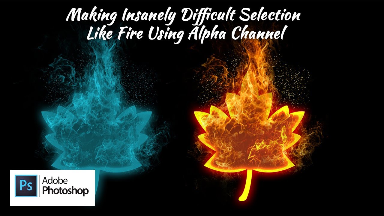 Create a Fire Effect in Photoshop :Making Insanely Difficult Selection ...