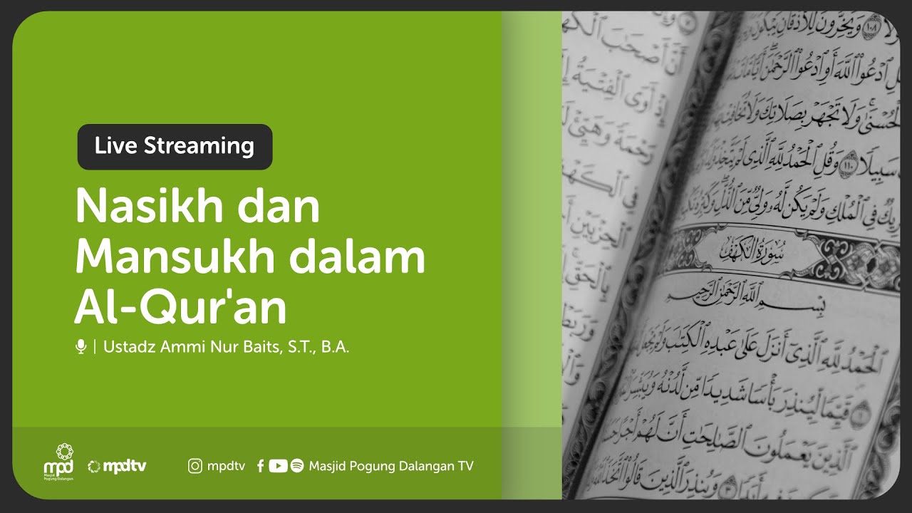 58. NASIKH DAN MANSUKH DALAM AL-QUR'AN | Ustadz Ammi Nur Baits | Tafsir ...