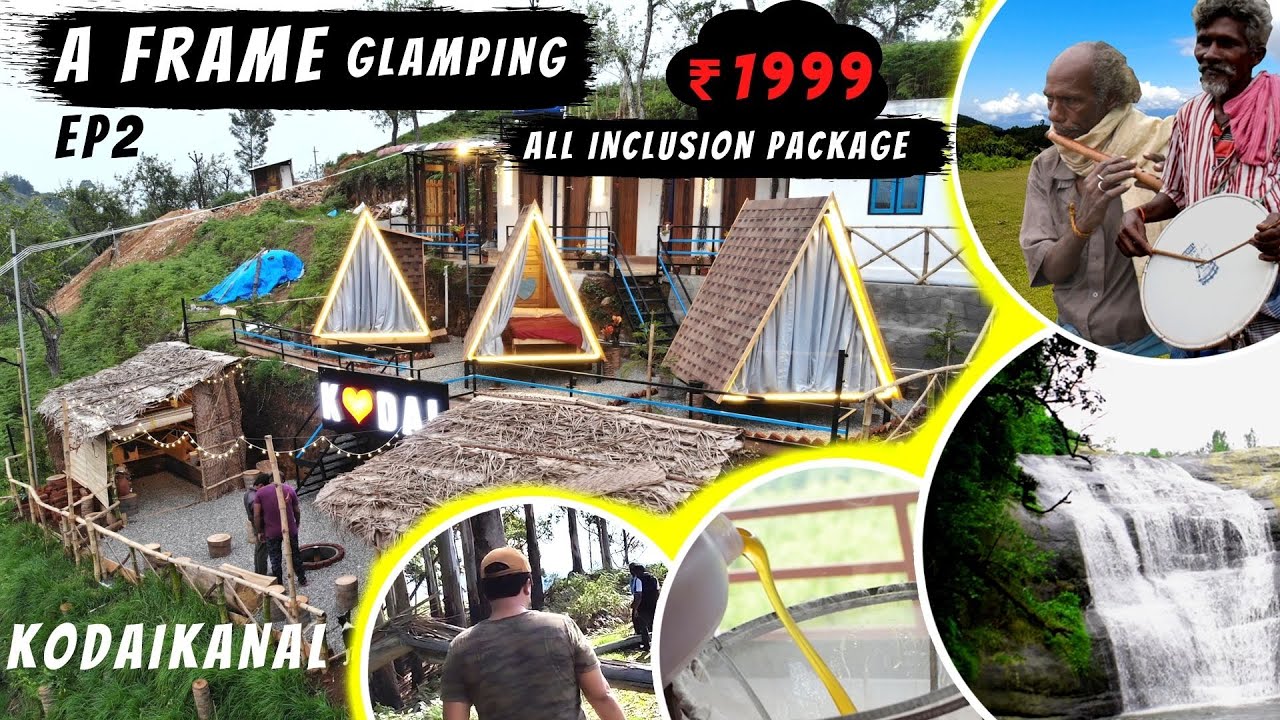 A Frame glamping kodiakanal | Ep2 | Exploring Adventure Activities ...
