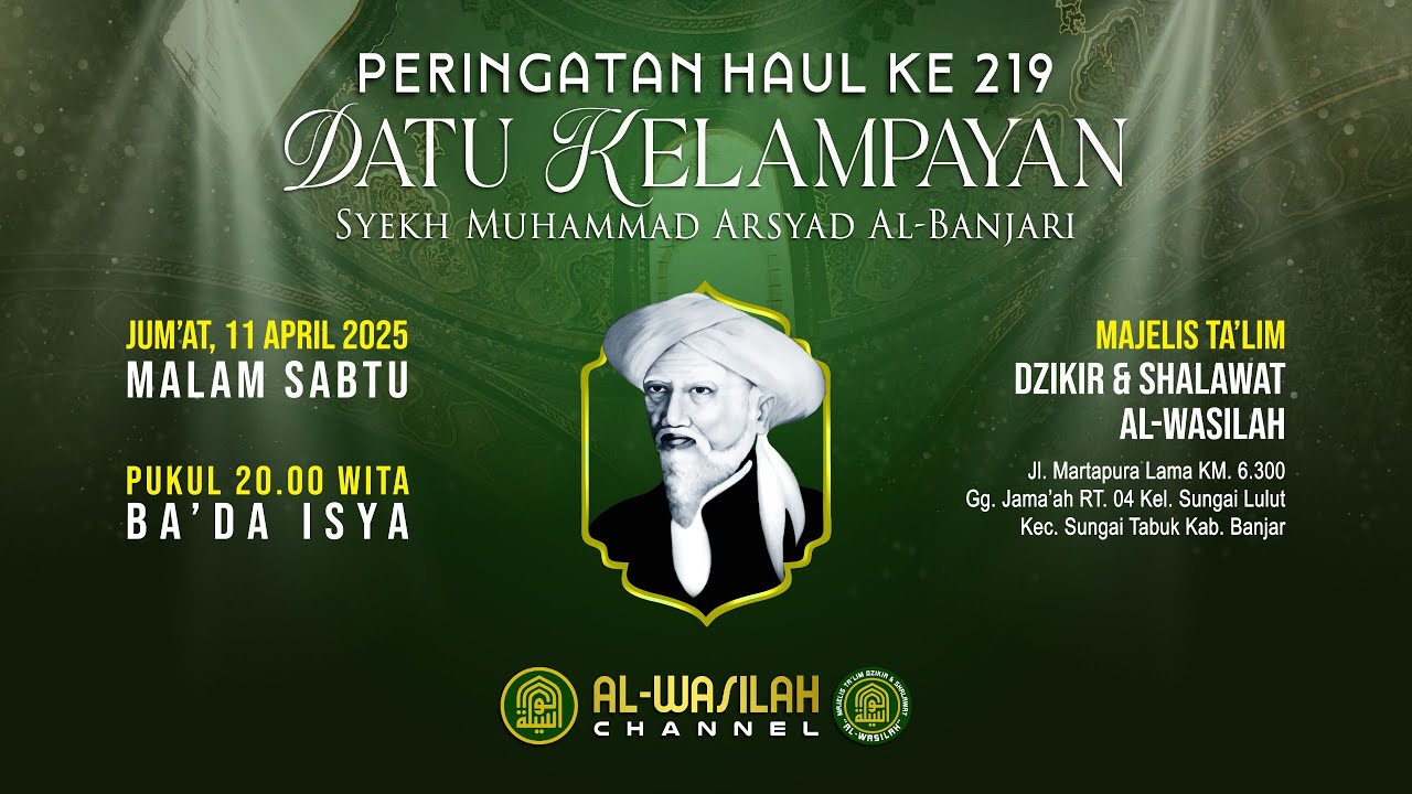 🔴 Peringatan Haul Ke 219 Datu Kelampayan (Syekh Muhammad Arsyad Al ...