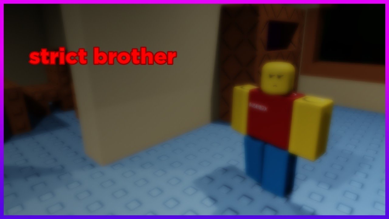 Roblox - Strict Brother Gameplay - YouTube