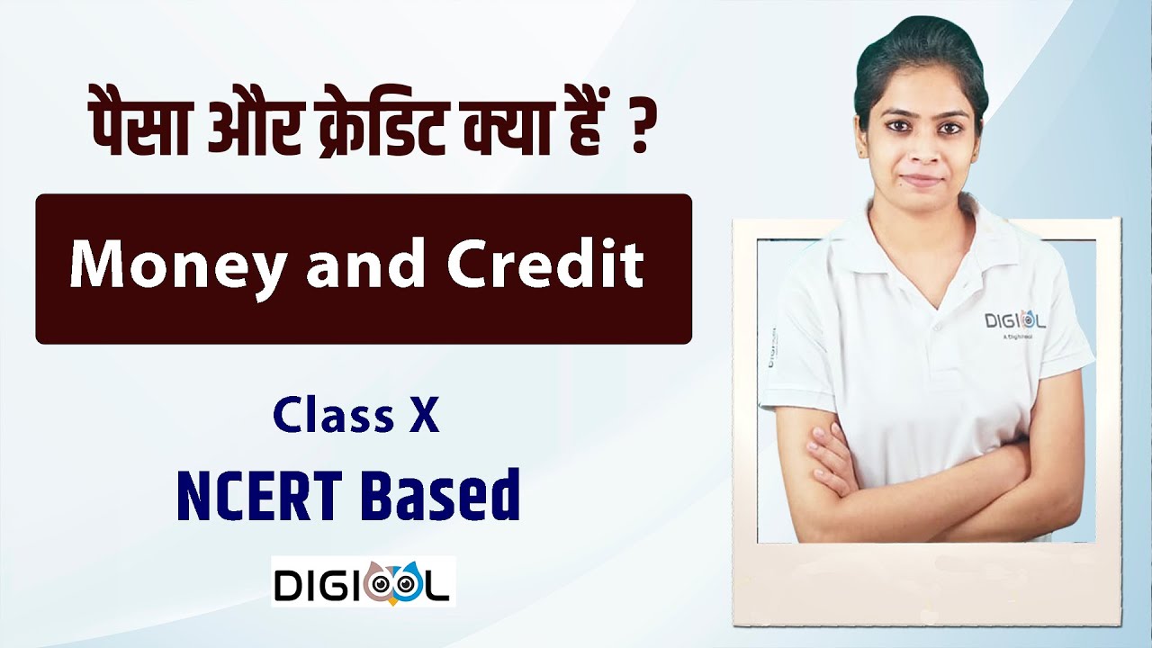 Money and Credit Class 10 || By Mrinal Sinha - YouTube