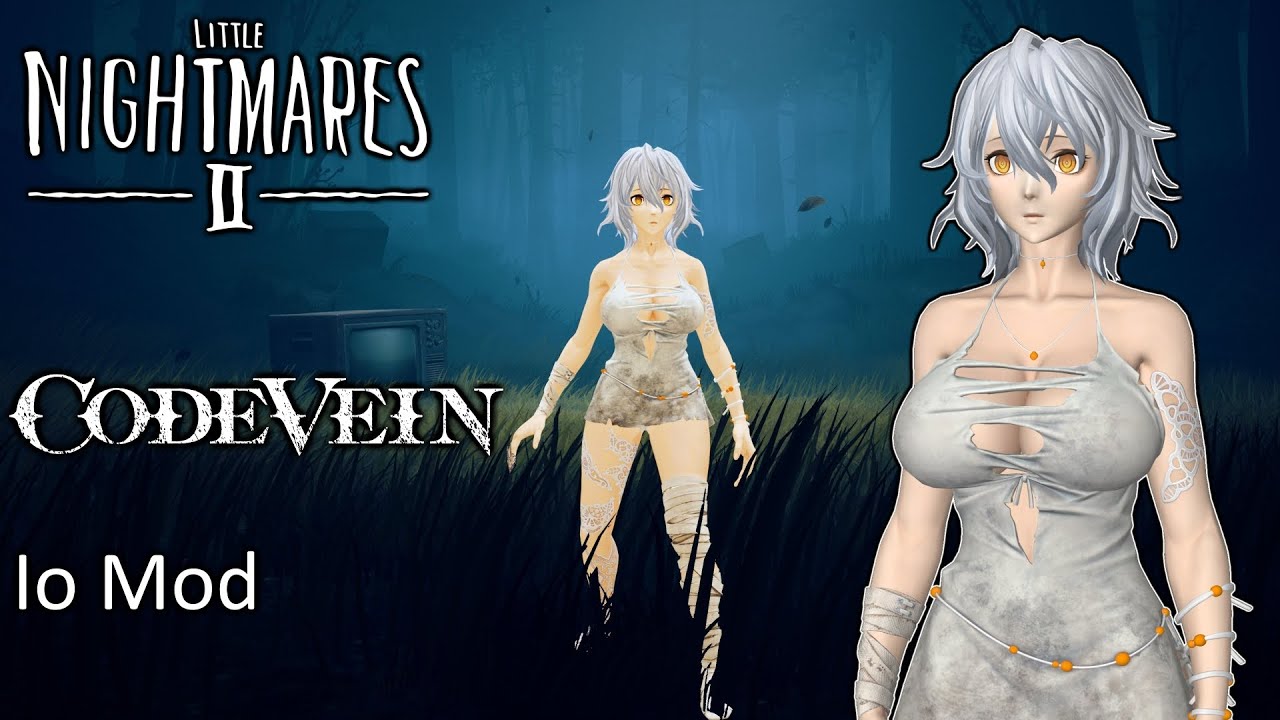 Little Nightmares 2 CODE VEIN Io Mod - YouTube