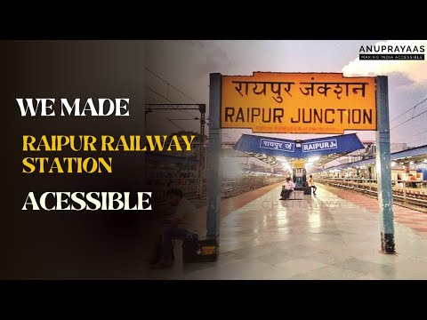 Transforming Raipur Railway Station: A Journey Towards Accessibility ...