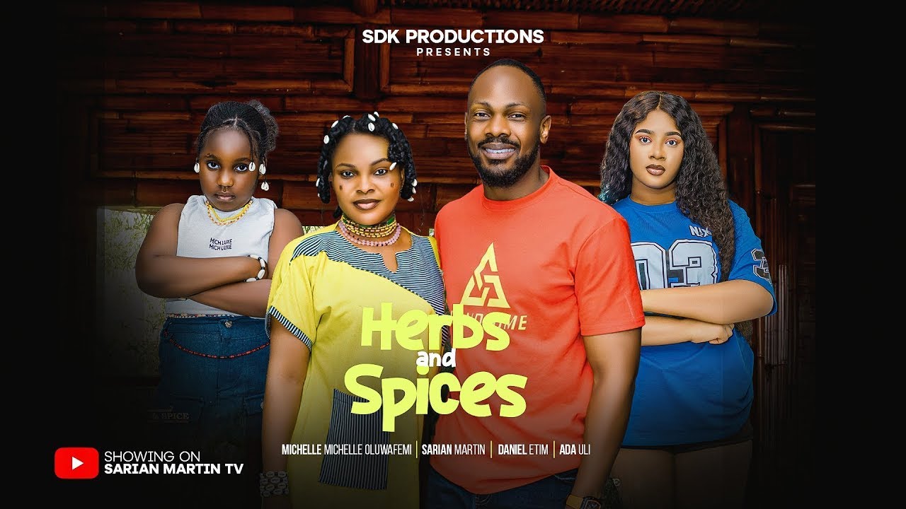 HERBS AND SPICIES - DANIEL ETIM, SARIAN MARTIN, ADA ULI, MICHELLE ...