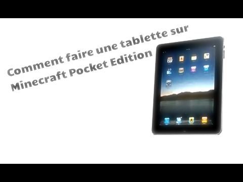 Tuto comment faire une tablette dans Minecraft Pocket Edition - YouTube