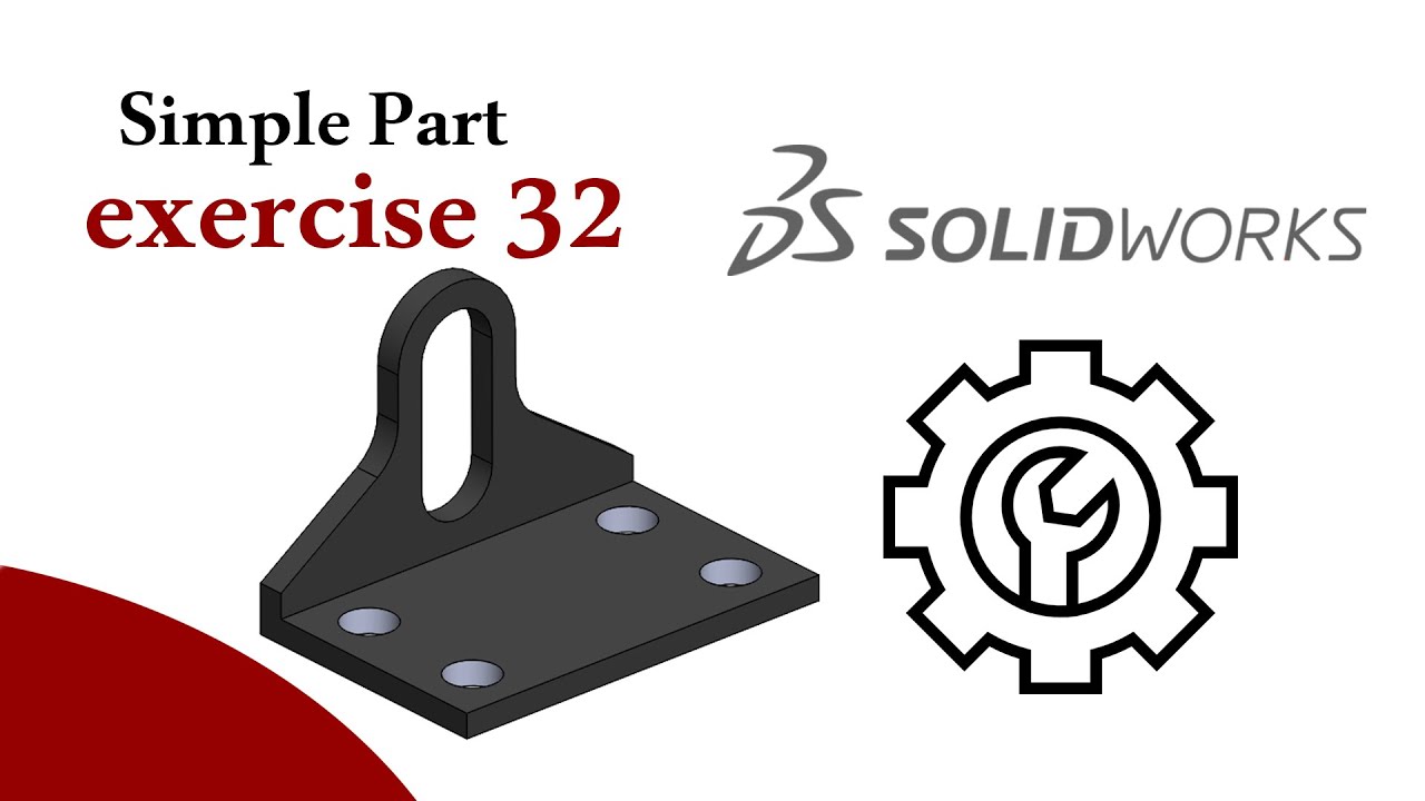 SolidWorks Tutorial - Simple part Exercise 32 - YouTube
