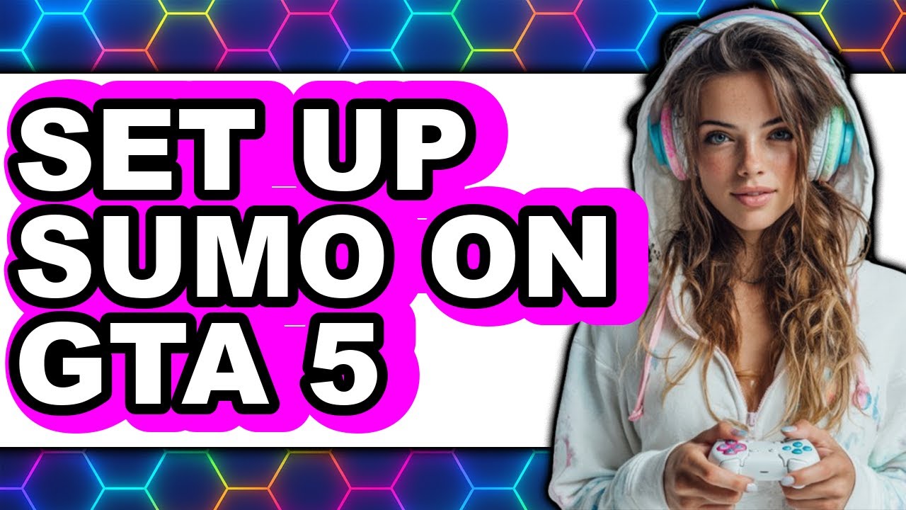 How to Set Up Sumo on GTA V 2025 - Easy Guide - YouTube