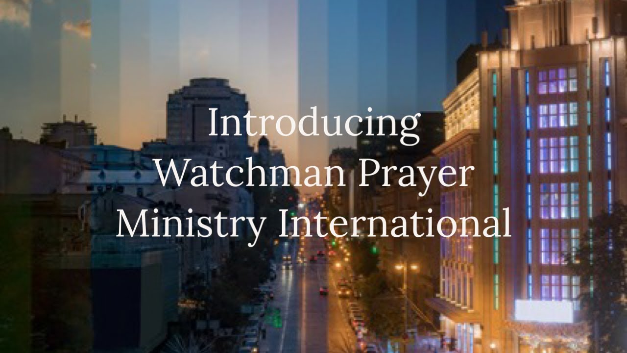 Introducing Watchman Ministry - YouTube