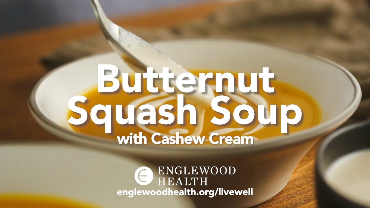 Live Well Recipe: Butternut Squash Soup with Cashew Cream - YouTube