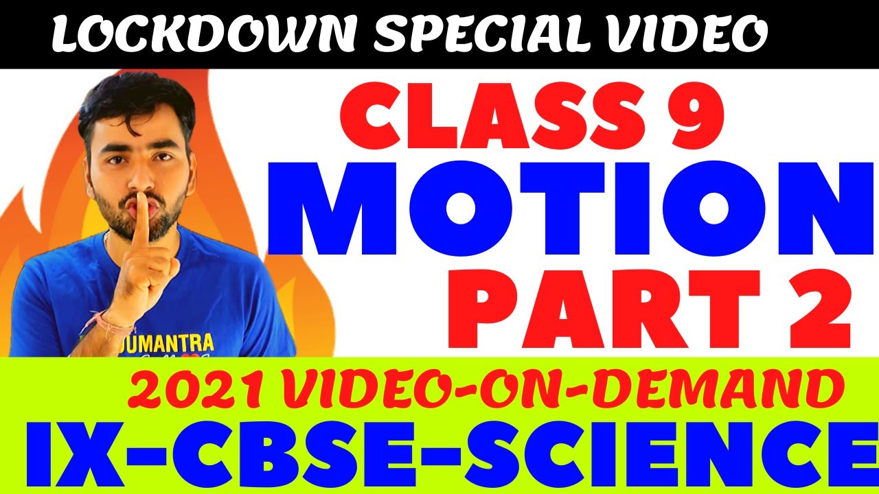 MOTION part 2 || CLASS 9 SCIENCE CBSE NCERT CHAPTER 8 - YouTube