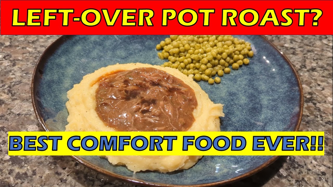 How To Make The BEST COMFORT FOOD With Left-Over Pot Roast - YouTube
