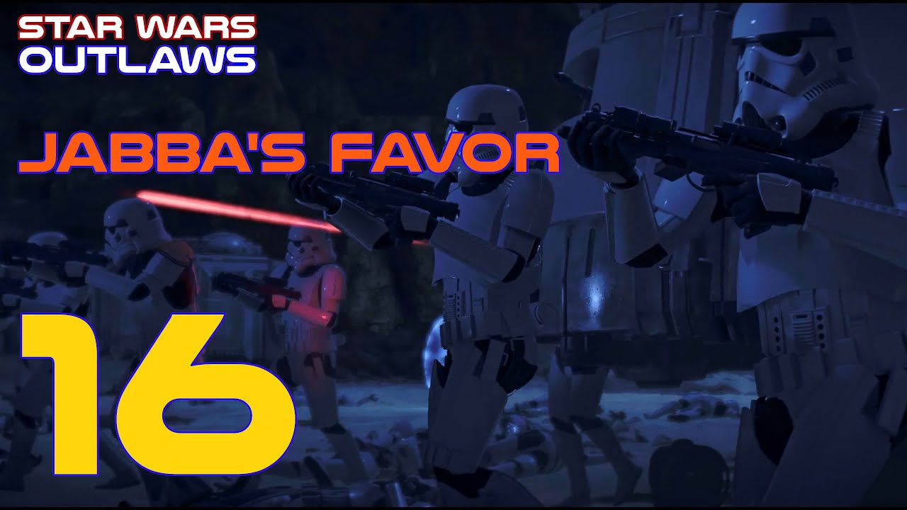 Star Wars Outlaws - Jabba's Favor | 4K | Walkthrough Part 16 - YouTube