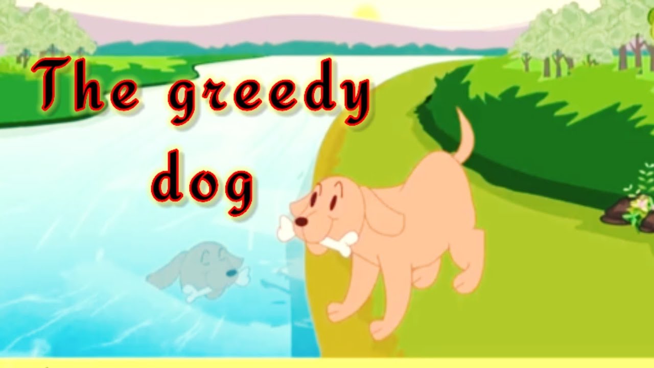 the greedy dog | the greedy dog story | the greedy dog story in english ...