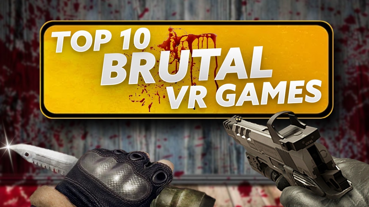 Top 10 BRUTAL VR Games!! Meta Quest 3, PSVR 2 & PCVR - YouTube