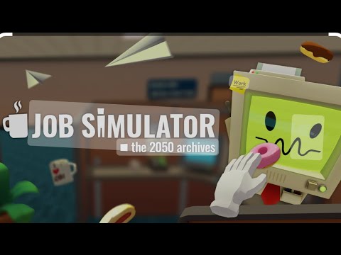 Job Simulator! Office Worker! (VR Game!) - YouTube