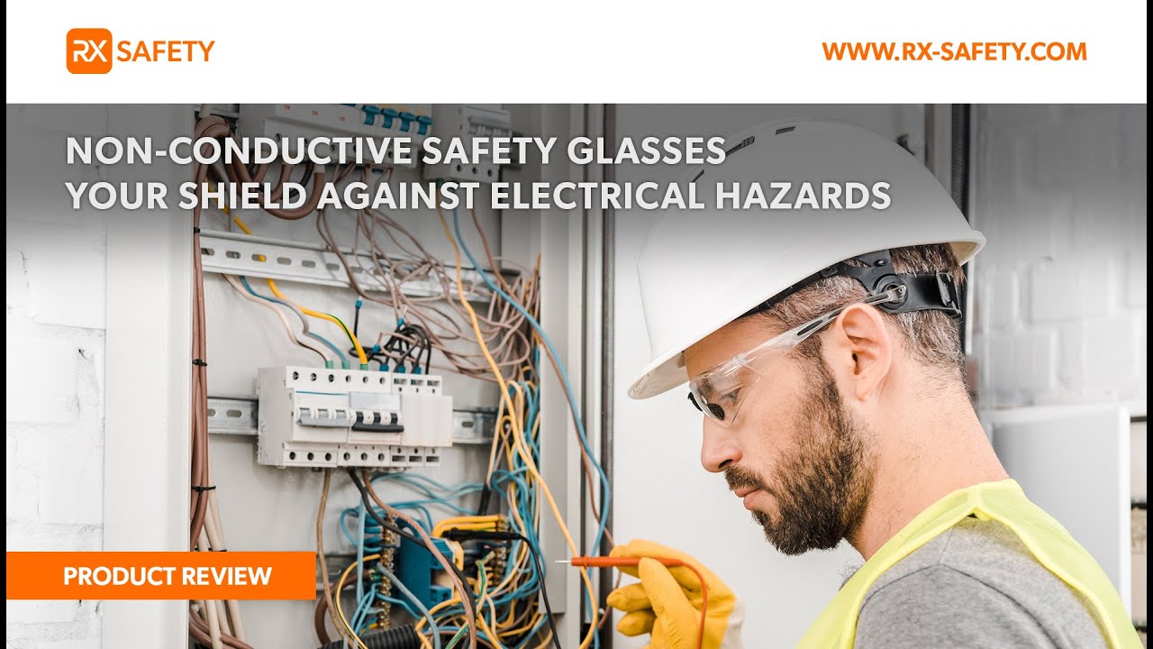 Non-Conductive Safety Glasses: Your Shield Against Electrical Hazards ...