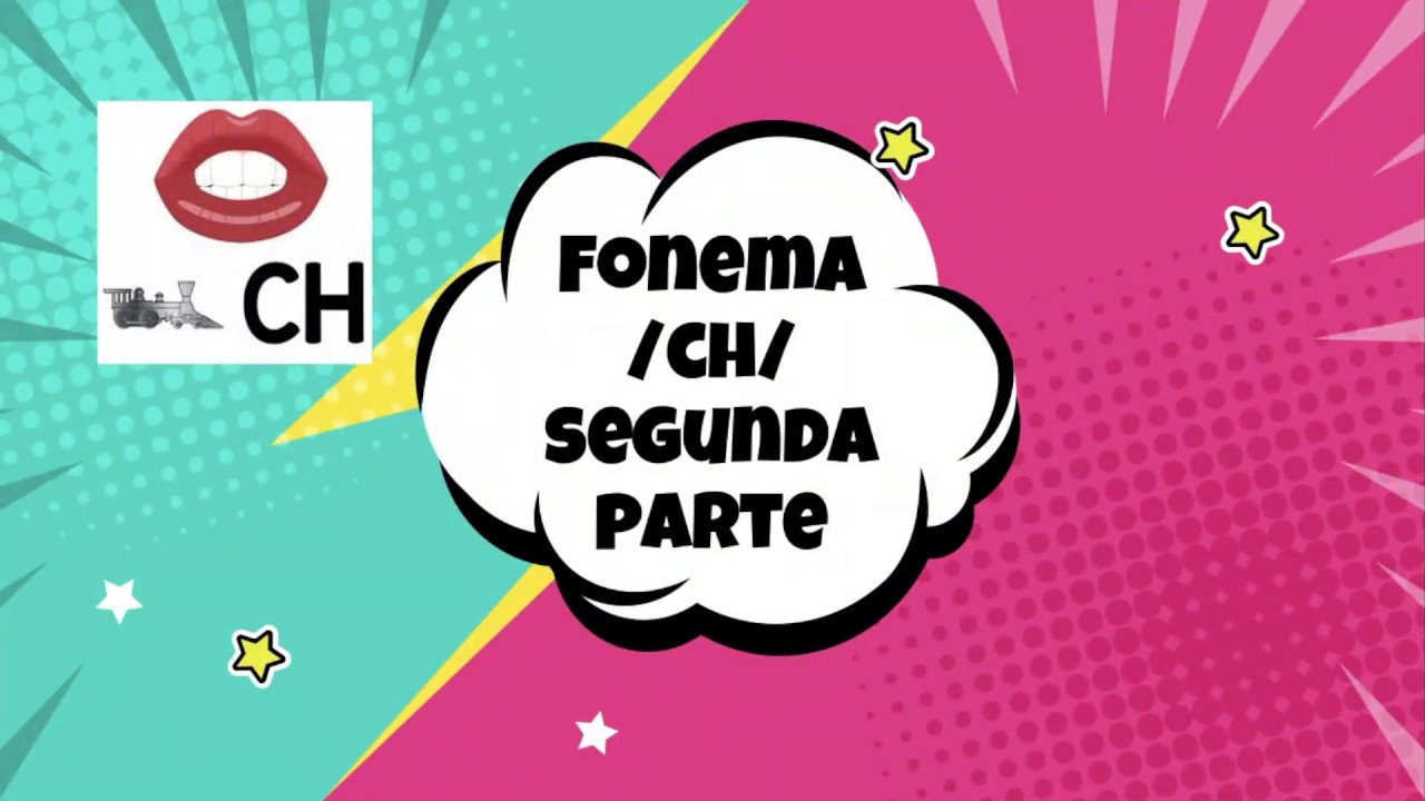 Actividad N°2 Fonema CH - YouTube