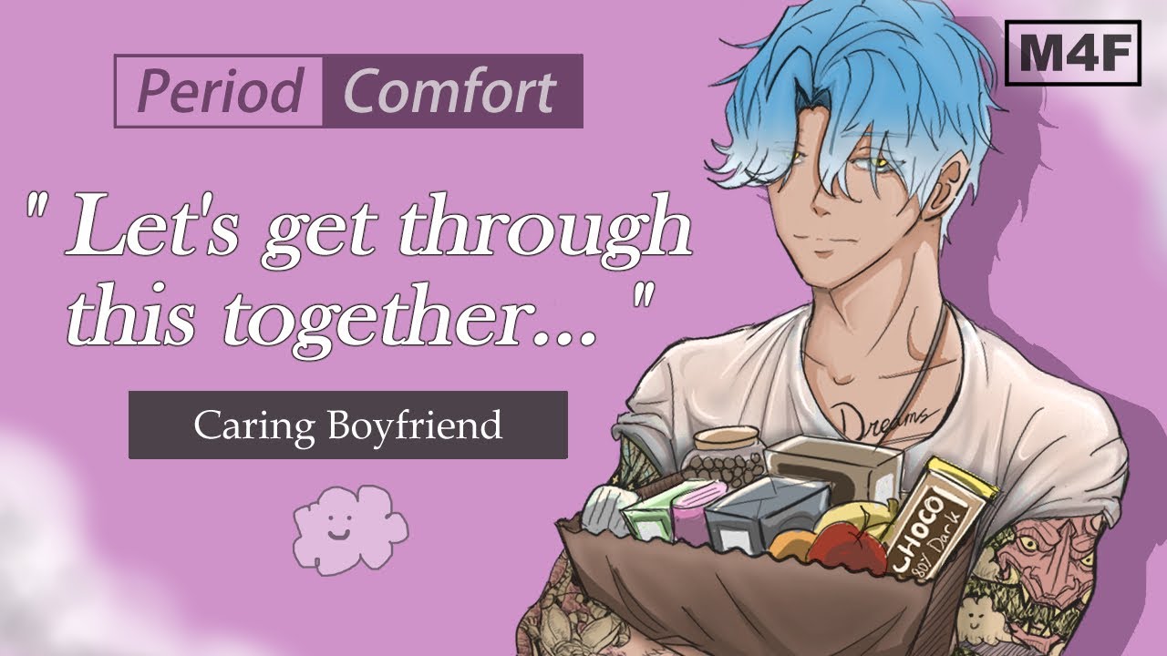 Caring Boyfriend buys you Groceries, Cuddles and Kisses you [Period ...