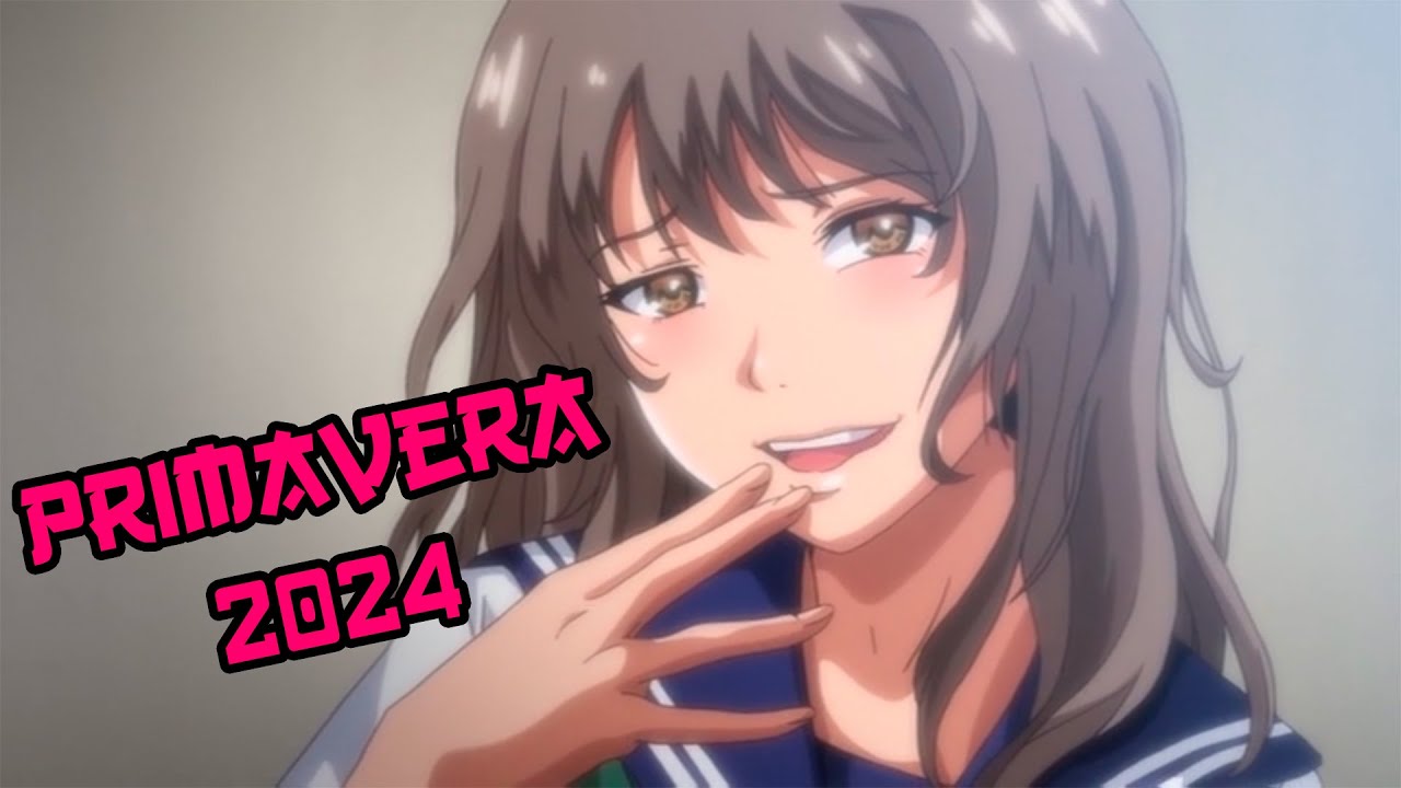 MEJORES ANIMES H TEMPORADA PRIMAVERA 2024 - YouTube