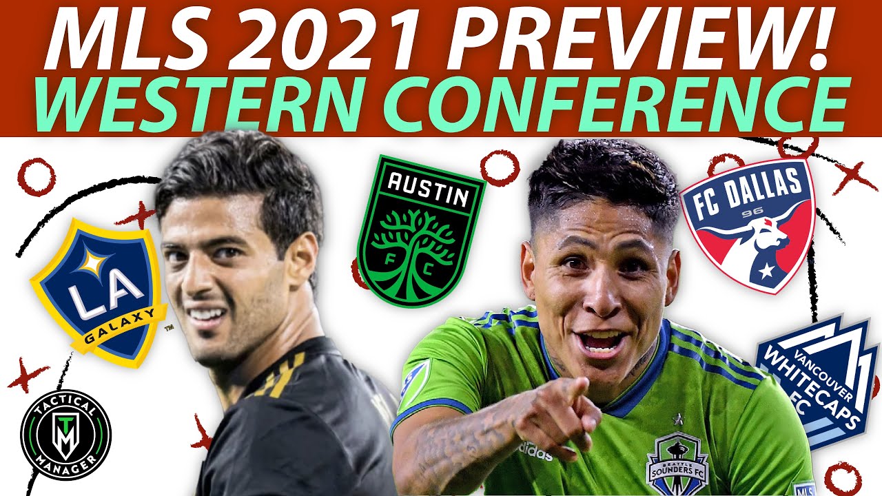 MLS 2021 Season Preview and Prediction | Western Conference - YouTube