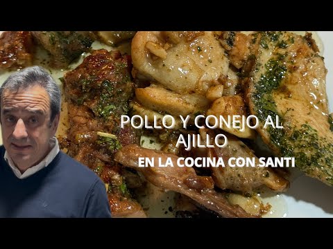 Pollo y conejo al ajillo