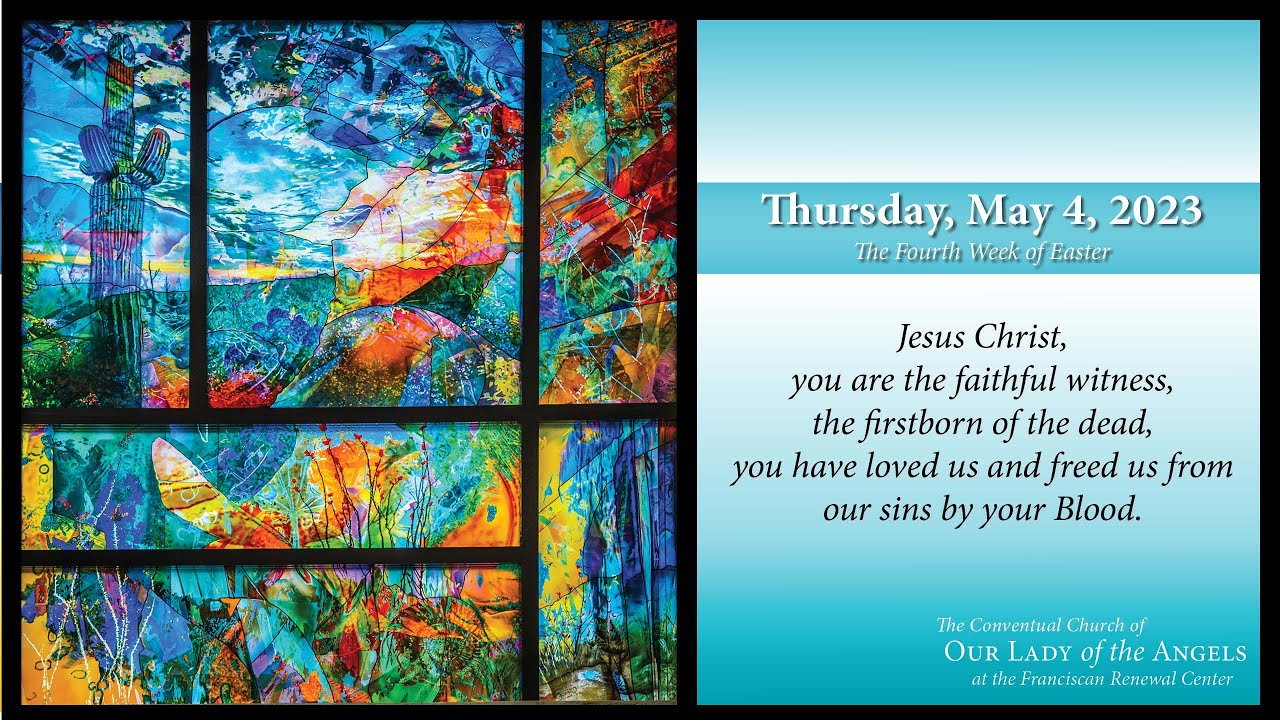 Thursday, May 4, 2023 (8:00am) - The Fourth Week of Easter - YouTube